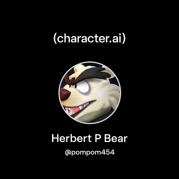 Chat with Herbert P Bear | character.ai | AI Chat, Reimagined–Your ...
