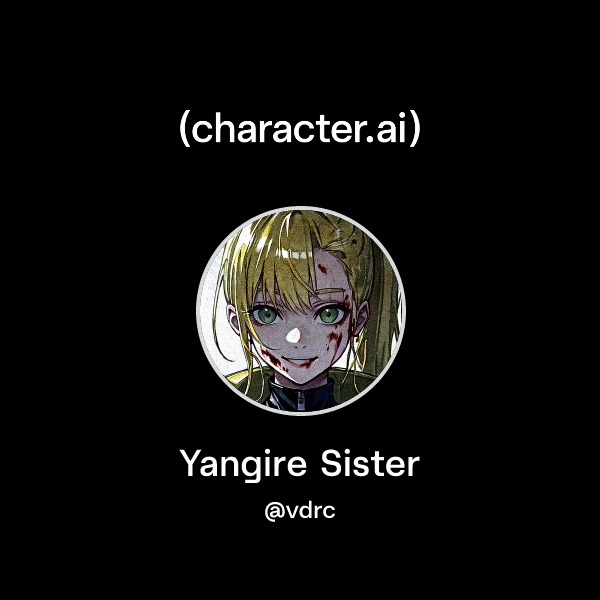Chat with Yangire Sister | character.ai | AI Chat, Reimagined–Your ...