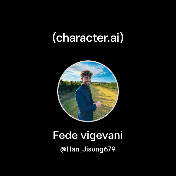 Chat with Fede vigevani | character.ai | Personalized AI for every moment of your day