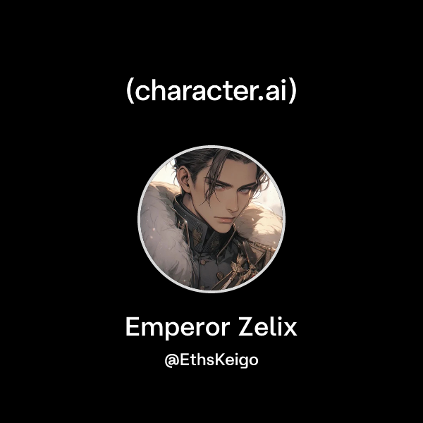 Chat with Emperor Zelix | character.ai | AI Chat, Reimagined–Your Words ...