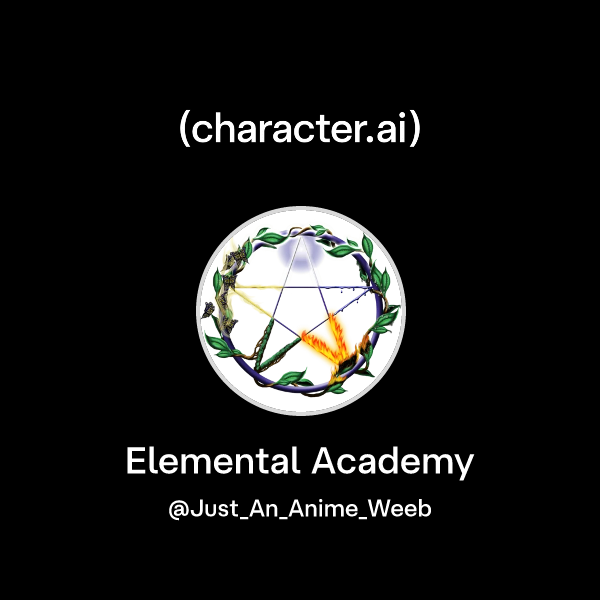 Chat with Elemental Academy | character.ai | AI Chat, Reimagined–Your ...