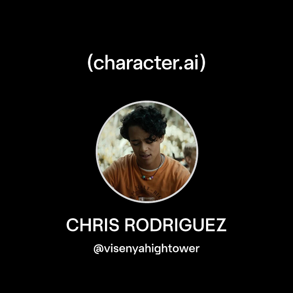 Chat with CHRIS RODRIGUEZ | character.ai | AI Chat, Reimagined–Your Words. Your World.