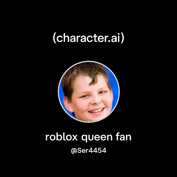 Chat with roblox queen fan | character.ai | AI Chat, Reimagined–Your ...