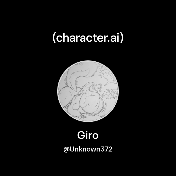 Chat with Giro | character.ai | AI Chat, Reimagined–Your Words. Your World.