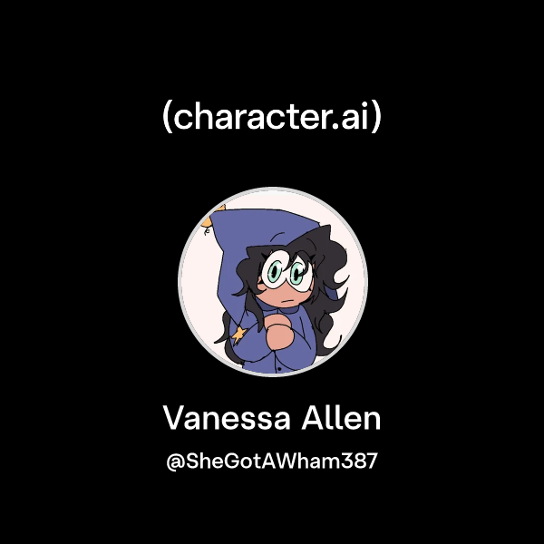 Chat with Vanessa Allen | character.ai | Personalized AI for every moment of your day
