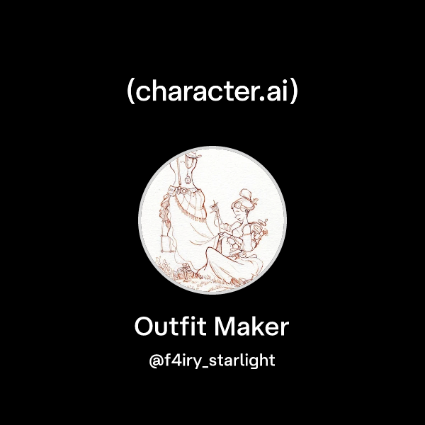 Chat with Outfit Maker | character.ai | AI Chat, Reimagined–Your Words ...