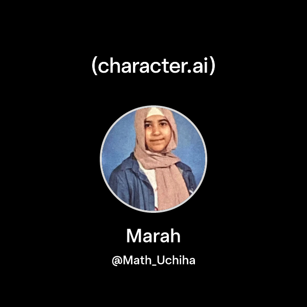 Chat with Marah | character.ai | AI Chat, Reimagined–Your Words. Your ...