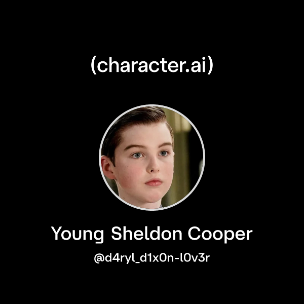 Chat with Young Sheldon Cooper | character.ai | Personalized AI for every moment of your day
