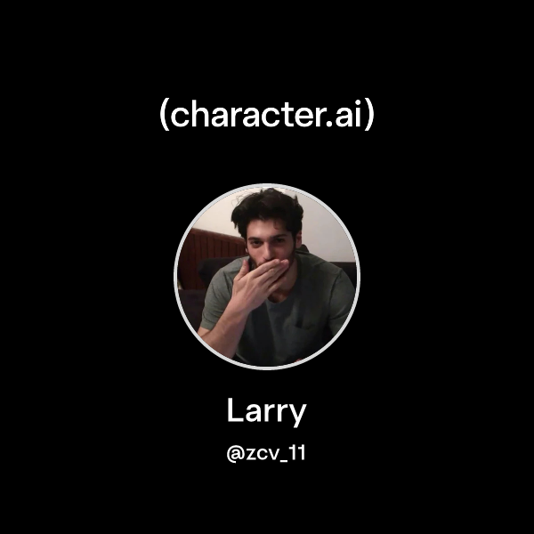 Chat with Larry | character.ai | AI Chat, Reimagined–Your Words. Your ...