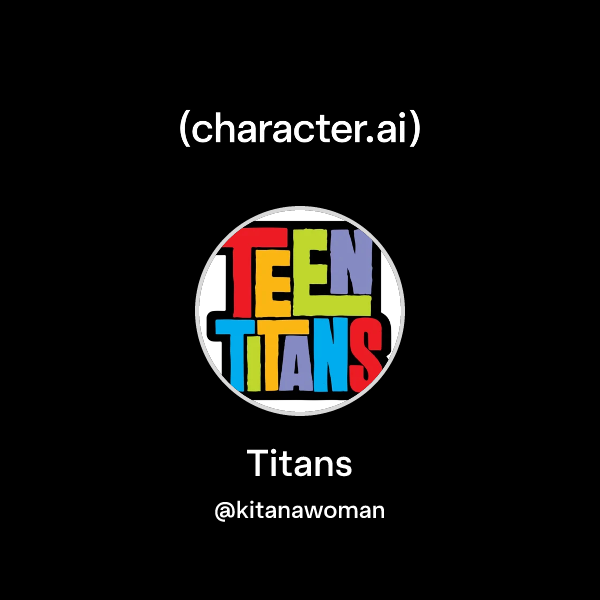 Chat with Titans | character.ai | Personalized AI for every moment of ...