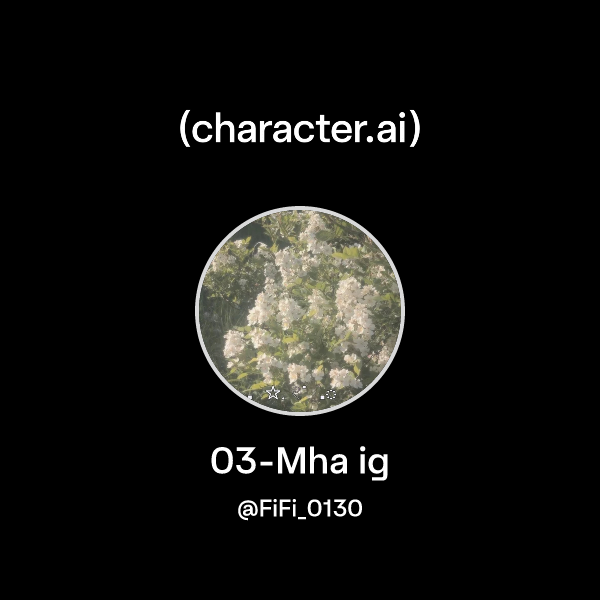 Chat with 03-Mha ig | character.ai | AI Chat, Reimagined–Your Words ...
