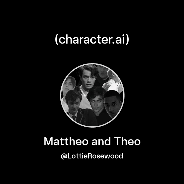 Chat with Mattheo and Theo | character.ai | AI Chat, Reimagined–Your ...
