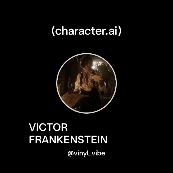 Chat with VICTOR FRANKENSTEIN | character.ai | AI Chat, Reimagined–Your ...
