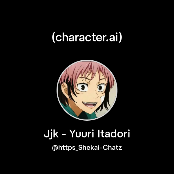 Chat with Jjk - Yuuri Itadori | character.ai | AI Chat, Reimagined–Your ...