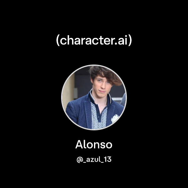 Chat with Alonso | character.ai | AI Chat, Reimagined–Your Words. Your ...