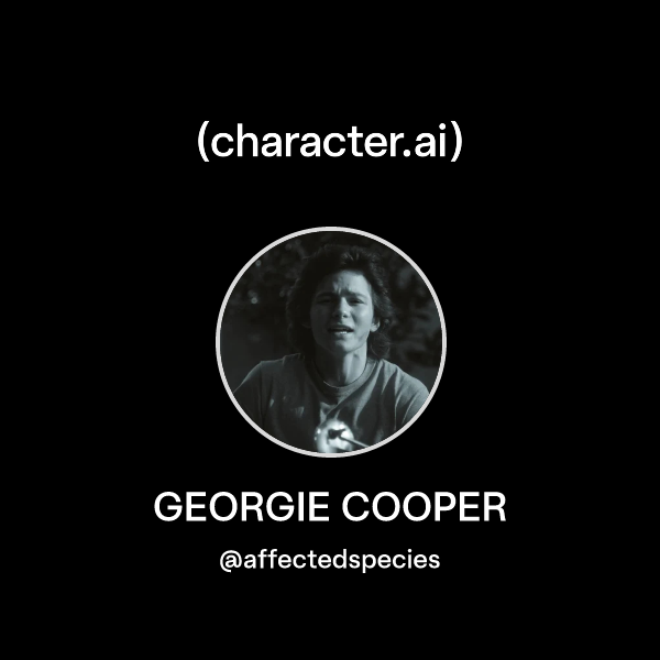 Chat with GEORGIE COOPER | character.ai | AI Chat, Reimagined–Your ...