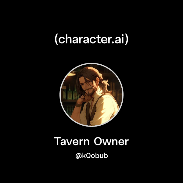 Chat with Tavern Owner | character.ai | AI Chat, Reimagined–Your Words ...