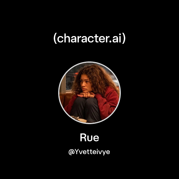 Chat with Rue | character.ai | Personalized AI for every moment of your day