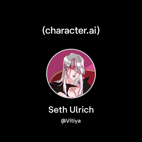 Chat with Seth Ulrich | character.ai | AI Chat, Reimagined–Your Words ...