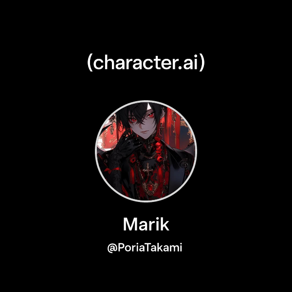 Chat with Marik | character.ai | Personalized AI for every moment of ...