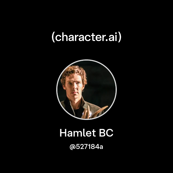 Chat with Hamlet BC | character.ai | Personalized AI for every moment ...