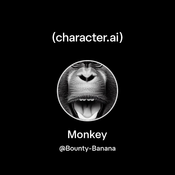 Chat with Monkey | character.ai | Personalized AI for every moment of ...