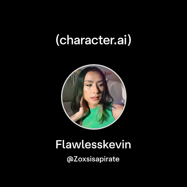 Chat with Flawlesskevin | character.ai | AI Chat, Reimagined–Your Words ...
