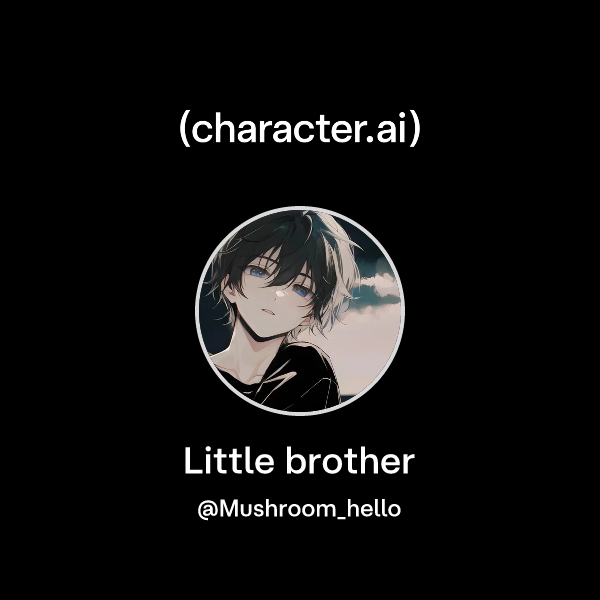Chat with Little brother | character.ai | AI Chat, Reimagined–Your ...