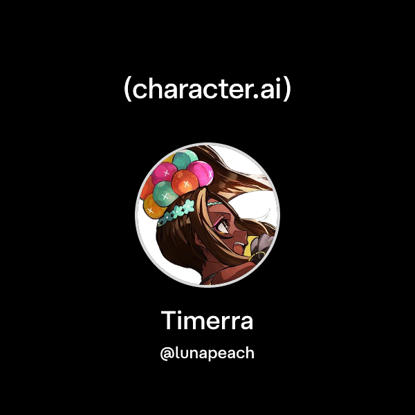 Chat with Timerra | character.ai | AI Chat, Reimagined–Your Words. Your ...