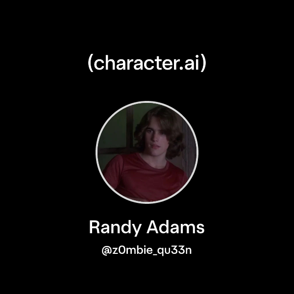 Chat with Randy Adams | character.ai | AI Chat, Reimagined–Your Words ...