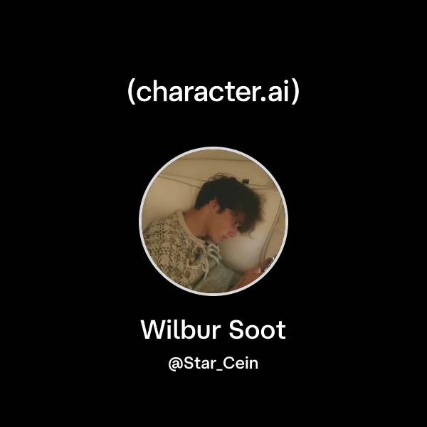 Chat with Wilbur Soot | character.ai | AI Chat, Reimagined–Your Words ...