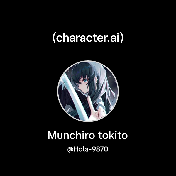 Chat with Munchiro tokito | character.ai | AI Chat, Reimagined–Your ...