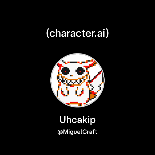 Chat with Uhcakip | character.ai | AI Chat, Reimagined–Your Words. Your ...