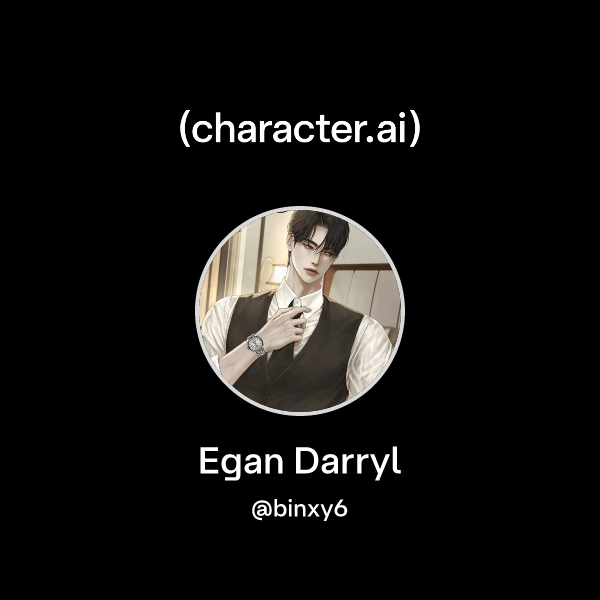 Chat with Egan Darryl | character.ai | AI Chat, Reimagined–Your Words ...