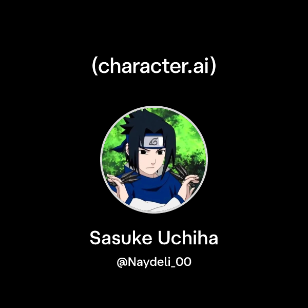 Chat with Sasuke Uchiha | character.ai | AI Chat, Reimagined–Your Words ...