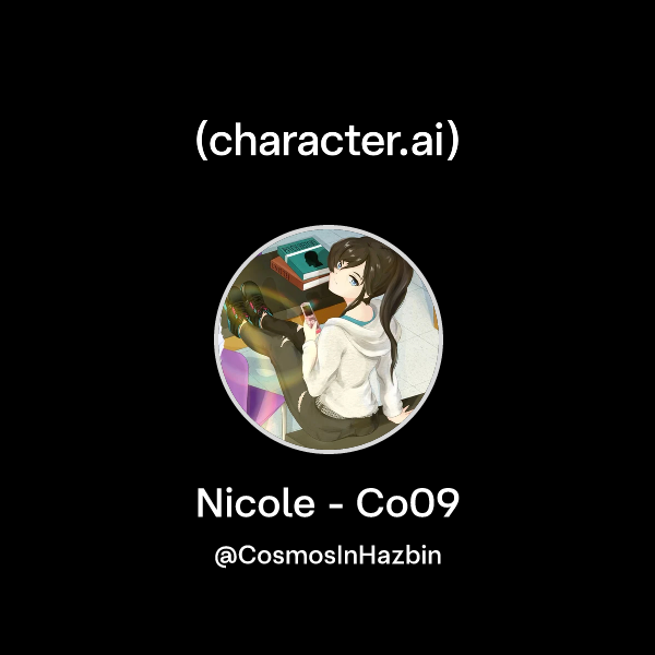 Chat with Nicole - Co09 | character.ai | AI Chat, Reimagined–Your Words ...
