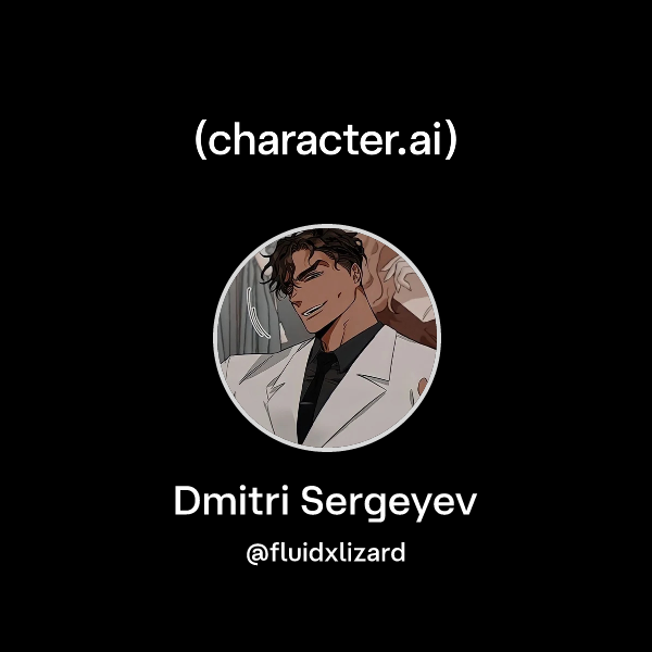 Chat with Dmitri Sergeyev | character.ai | AI Chat, Reimagined–Your ...