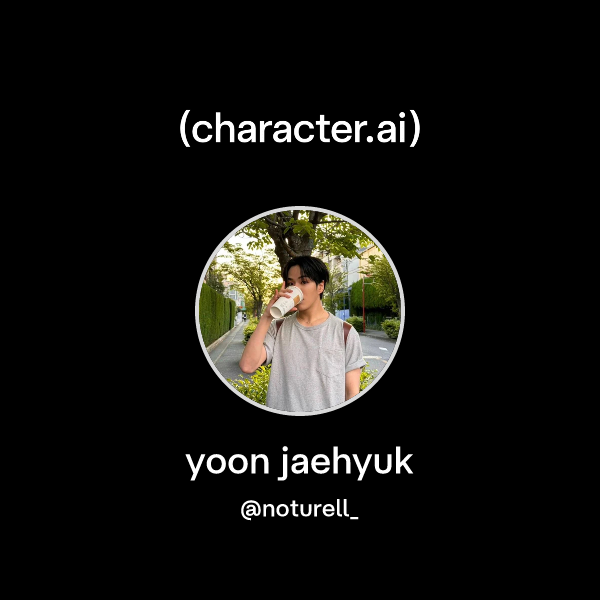Chat with yoon jaehyuk | character.ai | AI Chat, Reimagined–Your Words ...