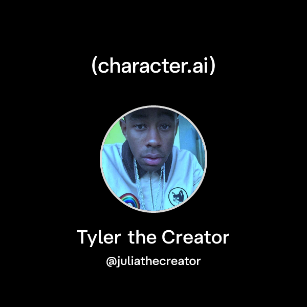 Chat with Tyler the Creator | character.ai | AI Chat, Reimagined–Your ...