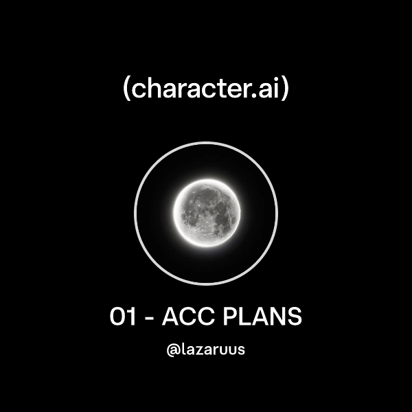 Chat with 01 - ACC PLANS | character.ai | AI Chat, Reimagined–Your ...