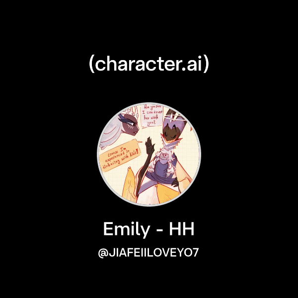 Chat with Emily - HH | character.ai | AI Chat, Reimagined–Your Words ...