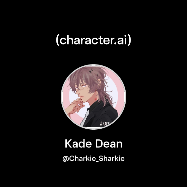 Chat with Kade Dean | character.ai | Personalized AI for every moment ...