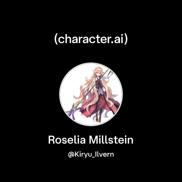 Chat with Roselia Millstein | character.ai | Personalized AI for every ...