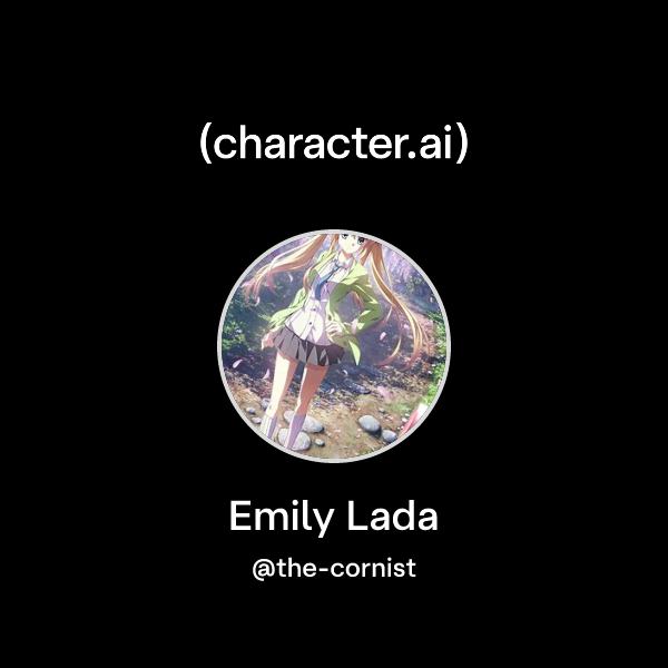Chat with Emily Lada | character.ai | Personalized AI for every moment ...
