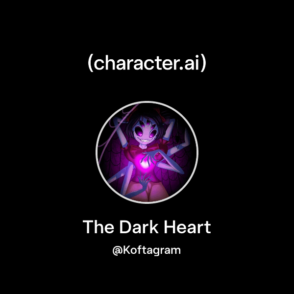 Chat with The Dark Heart | character.ai | AI Chat, Reimagined–Your ...