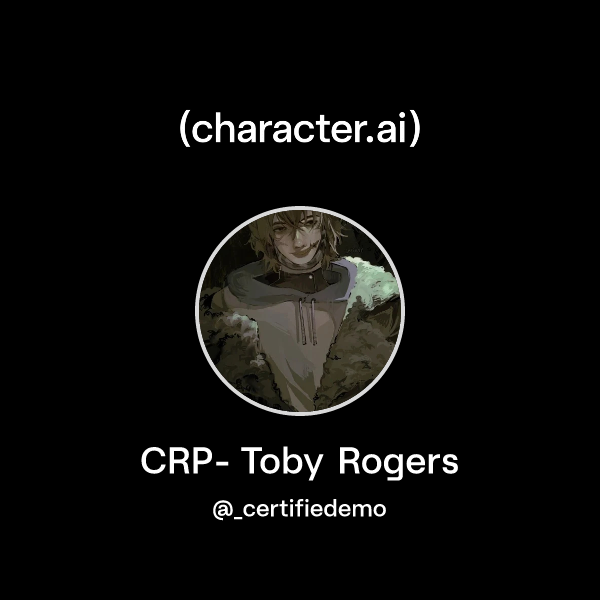 Chat with CRP- Toby Rogers | character.ai | AI Chat, Reimagined–Your ...