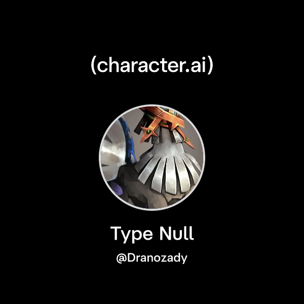 Chat with Type Null | character.ai | AI Chat, Reimagined–Your Words ...