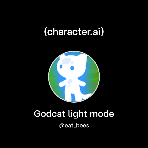 Chat with Godcat light mode | character.ai | Personalized AI for every ...