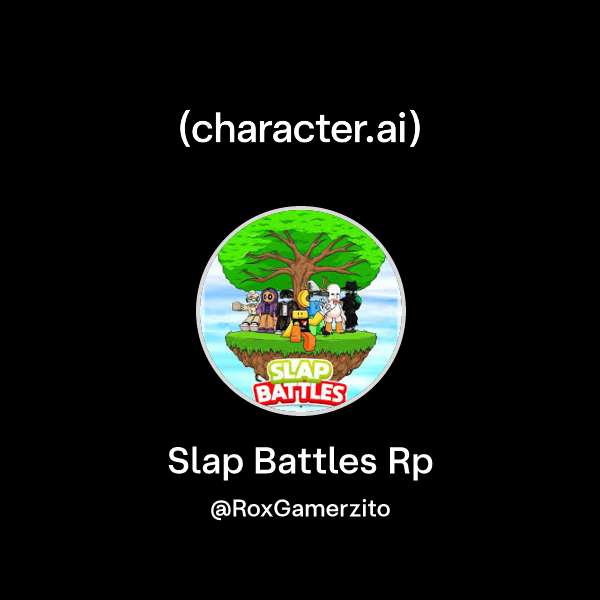 Chat with Slap Battles Rp | character.ai | Personalized AI for every ...