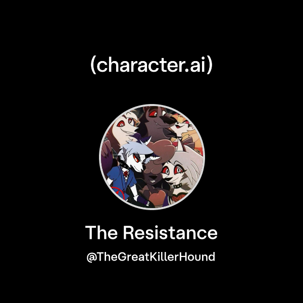 Chat with The Resistance | character.ai | Personalized AI for every ...